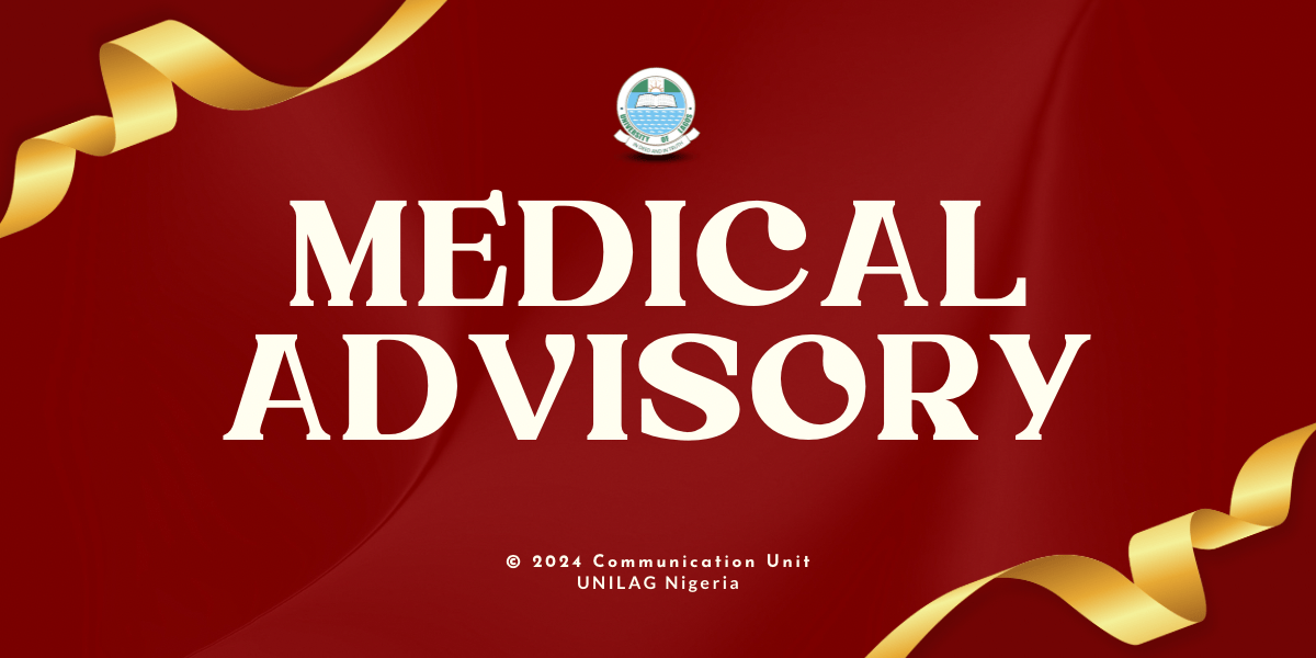 Important Medical Advisory: Lassa fever Outbreak - University Of Lagos