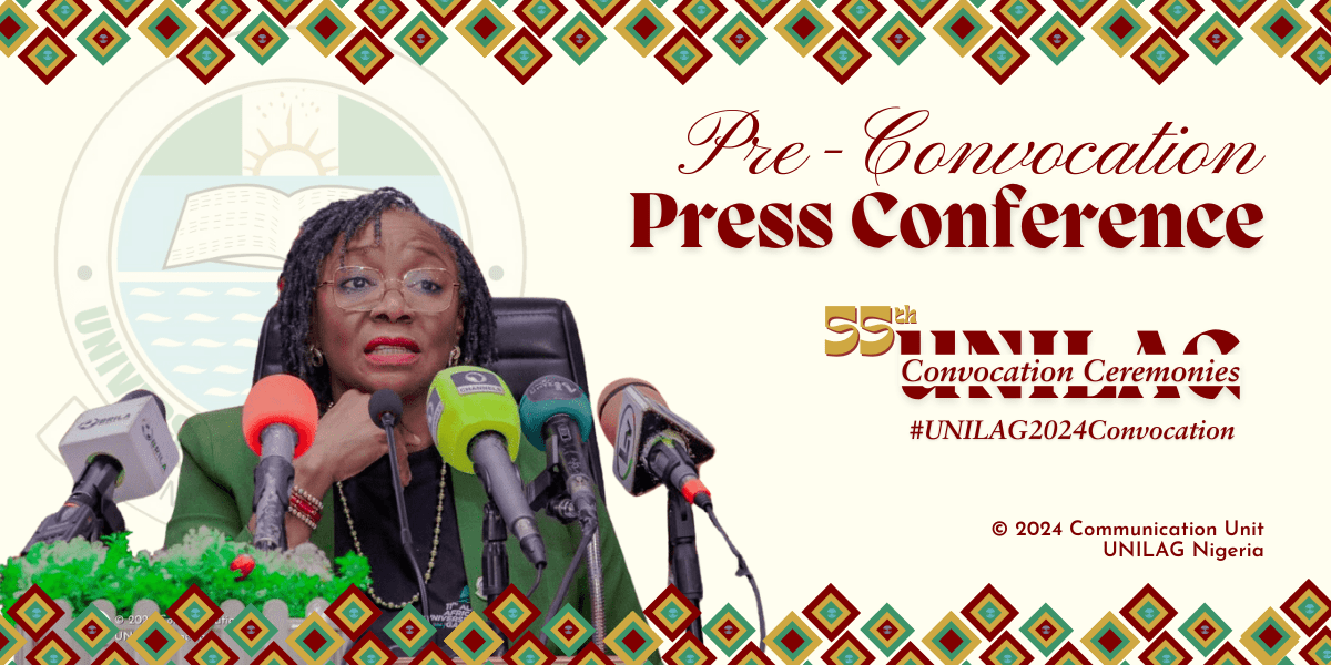 UNILAG 55th Pre-Convocation Press Conference Holds January 8 ...