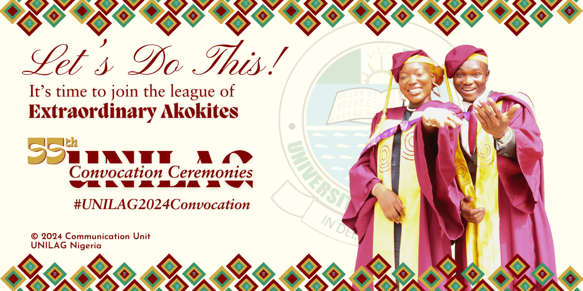 UNILAG 55th Convocation Ceremonies Programme of Events - University Of ...