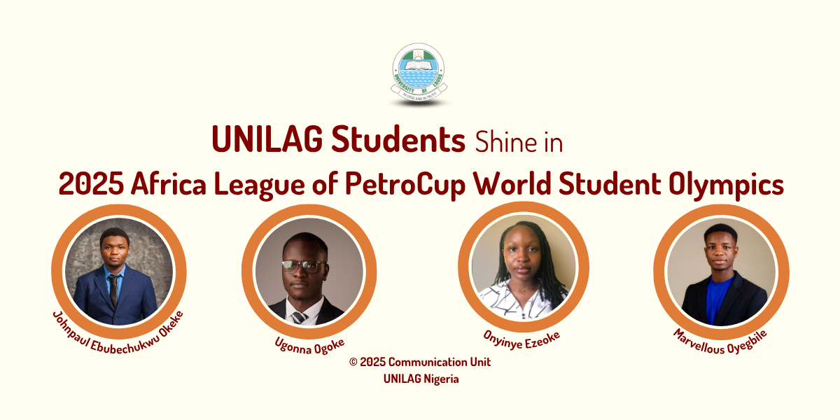 UNILAG Students Shine in 2025 Africa League of PetroCup World Student ...